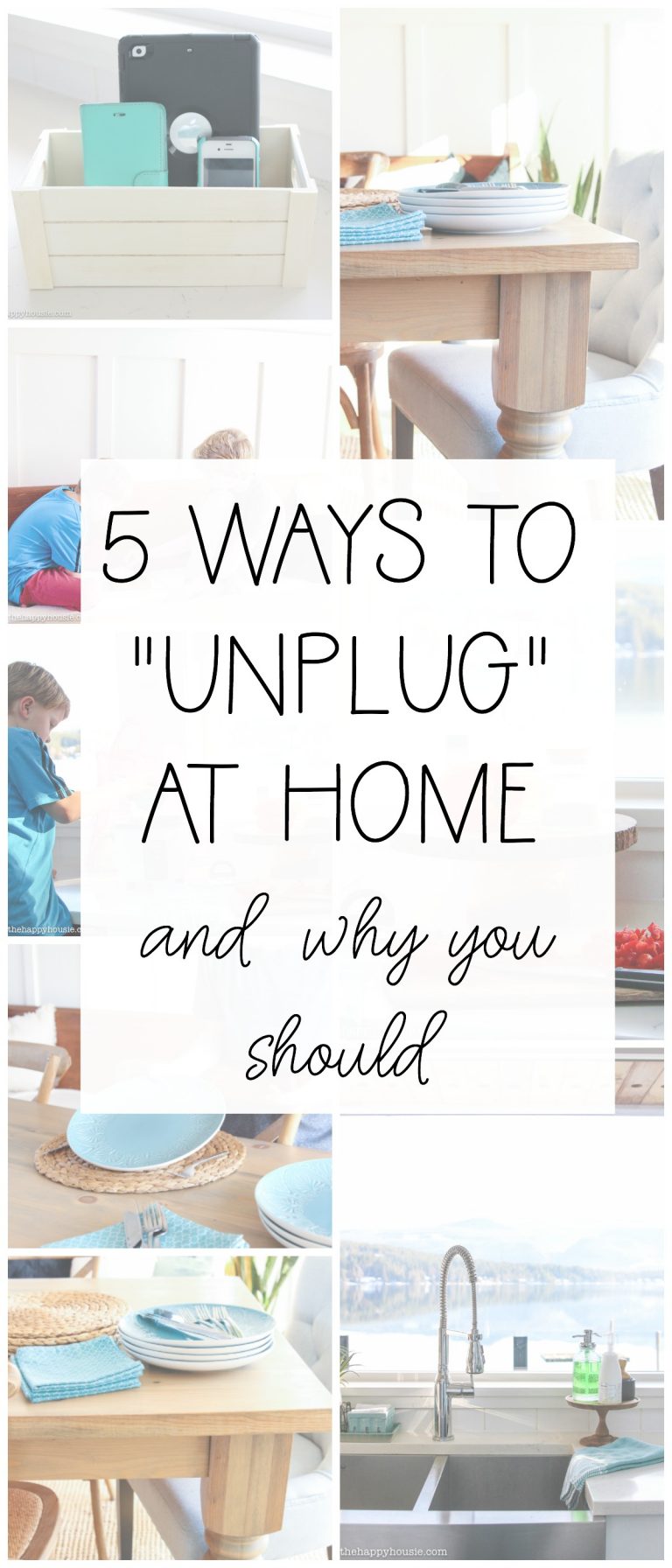 5 Ways to Unplug at Home | The Happy Housie