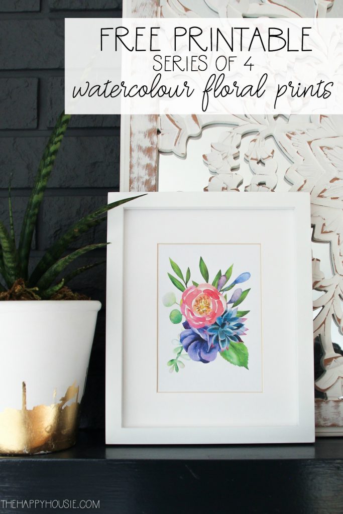 Series of Four Watercolour Floral Art {free printables} | The Happy Housie