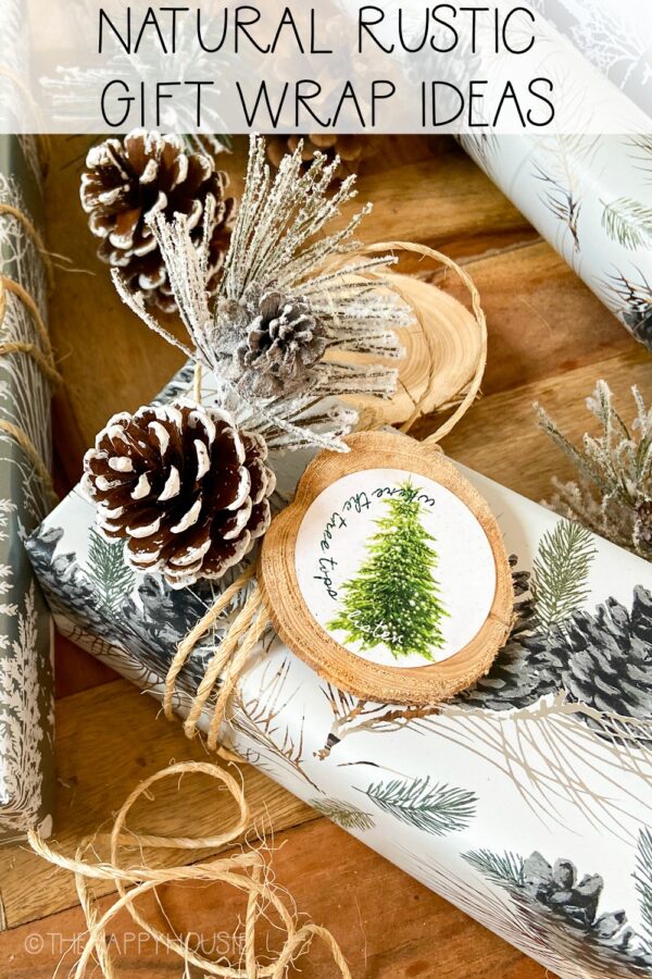 Natural Rustic Gift Wrap Ideas | The Happy Housie